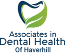 Dentist Haverhill, MA | Associates in Dental Health of Haverhill
